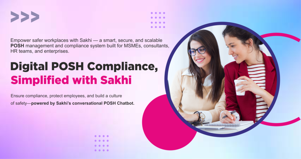 Sakhi – Digital POSH Compliance Software for Safer Workplaces | Geni5